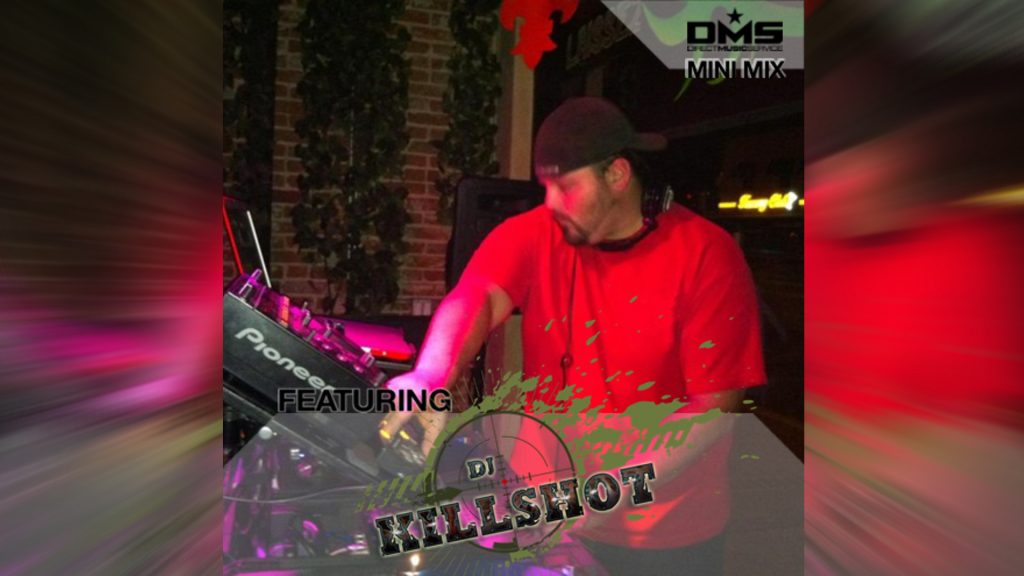 MIX: DMS MINI MIX WEEK #324 DJ KILLSHOT – Direct Music Service